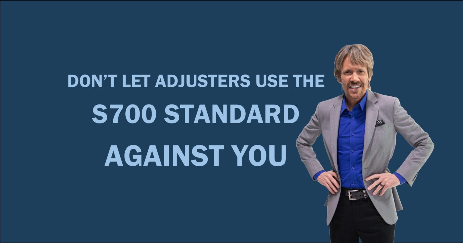 Don’t Let Adjusters Use the S700 Standard Against You – Restoration ...